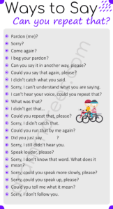 Other Ways to Say CAN YOU REPEAT THAT in English