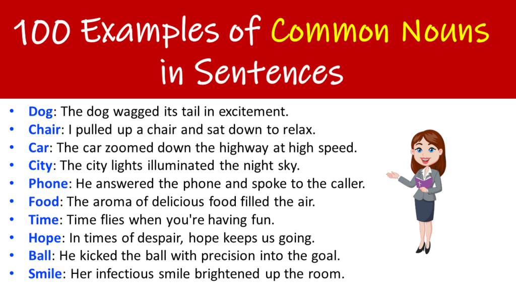 100 Examples of Common Nouns in Sentences - Grammareer